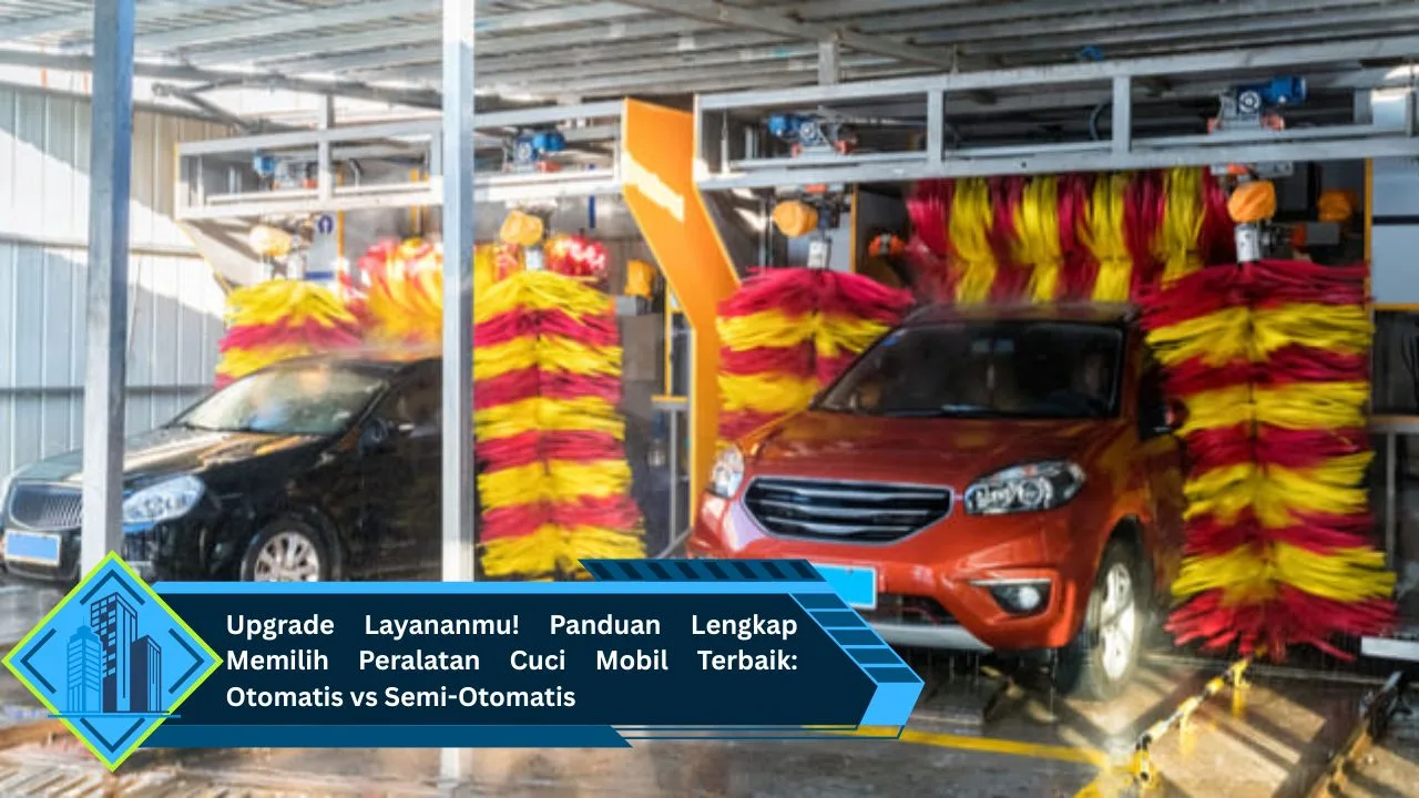 Upgrade Layananmu! Panduan Lengkap Memilih Peralatan Cuci Mobil Terbaik ...